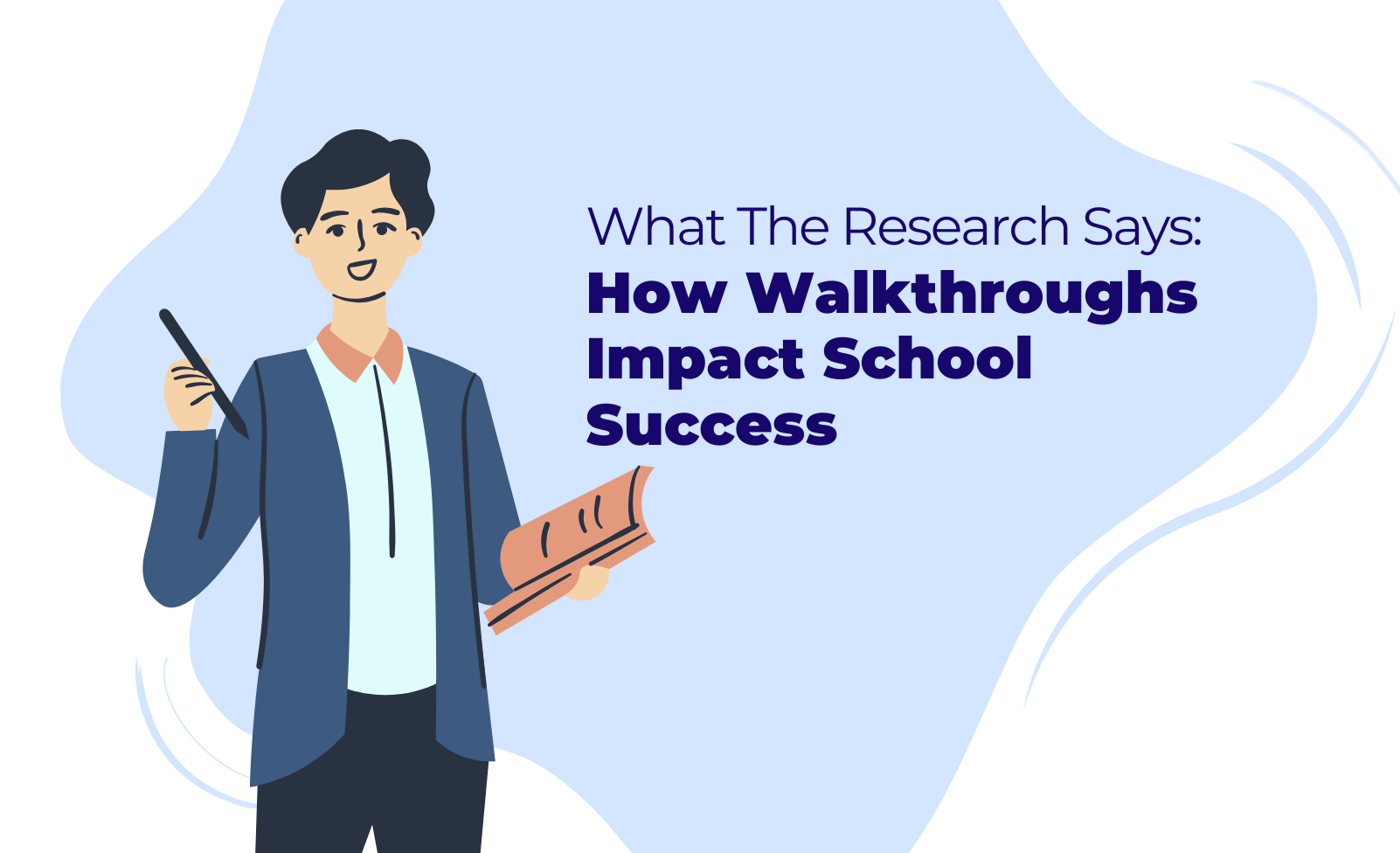 What the Research Says: How Walkthroughs Improve Teaching and Learning - Bullseye for Schools
